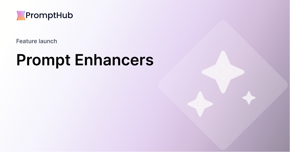 Feature Launch: Prompt Enhancer